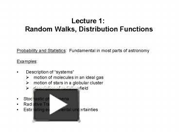 PPT – Lecture 1: Random Walks, Distribution Functions PowerPoint presentation | free to view ...