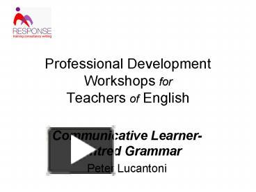 Professional Development Workshops for Teachers of English presentation ...
