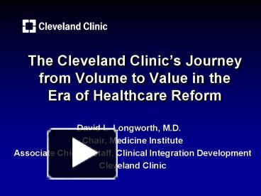 The Cleveland Clinic presentation | free to view