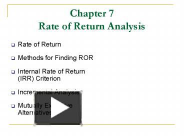 Chapter 7 Rate of Return Analysis presentation | free to download