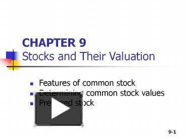 CHAPTER 9 Stocks and Their Valuation presentation | free to download