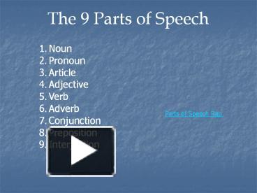 The 9 Parts of Speech presentation | free to download