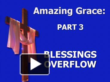 Amazing Grace: presentation | free to view