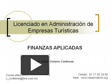 PPT – Licenciado en Administraci PowerPoint presentation | free to download - id: 4fbc28-ZWQ1Z