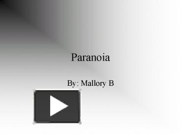 Paranoia presentation | free to view