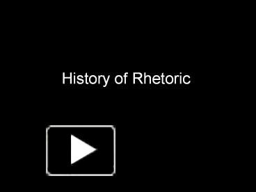 History of Rhetoric presentation | free to download