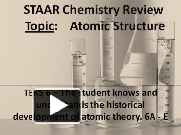STAAR Chemistry Review Topic: Atomic Structure presentation | free to view