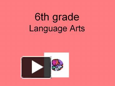 6th grade Language Arts presentation | free to download