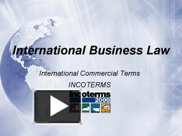 International Business Law presentation | free to view