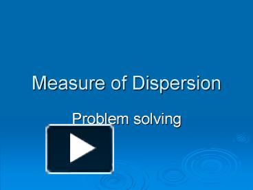 Measure of Dispersion presentation | free to download