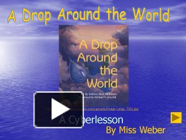 A Drop Around the World presentation | free to view