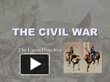 THE CIVIL WAR presentation | free to view