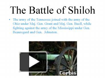 PPT – The Battle of Shiloh PowerPoint presentation | free to view - id ...