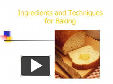 Ingredients and Techniques for Baking presentation | free to view