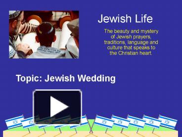 PPT – Jewish Life PowerPoint presentation | free to view - id: 51033-ZDc1Z