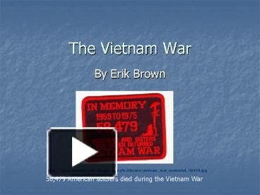 PPT – The Vietnam War PowerPoint presentation | free to view - id ...