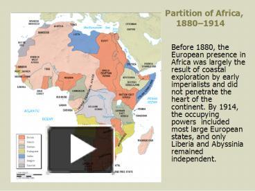 Partition of Africa, 18801914 presentation | free to view
