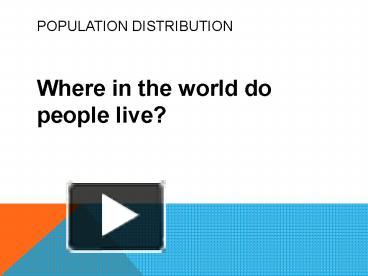 PPT – Population Distribution PowerPoint presentation | free to view ...