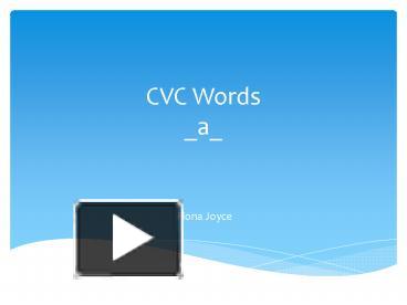 CVC Words _a_ presentation | free to download