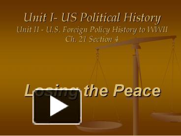 Unit I US Political History Unit II U.S. Foreign Policy History to WWII ...