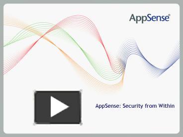 PPT – AppSense: Security from Within PowerPoint presentation | free to view - id: 5205a-YmQ5Y