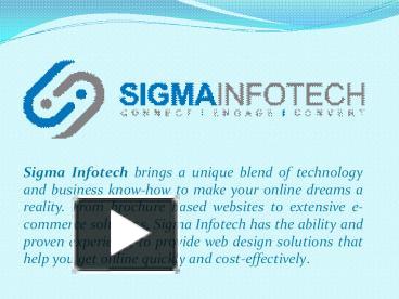 PPT – Sigma Infotech PowerPoint presentation | free to download - id: 520cc8-Mjk4O