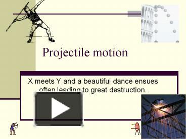 PPT – Projectile motion PowerPoint presentation | free to download - id ...