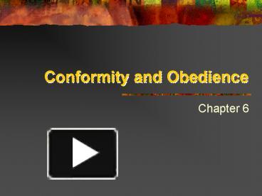 PPT – Conformity and Obedience PowerPoint presentation | free to view ...