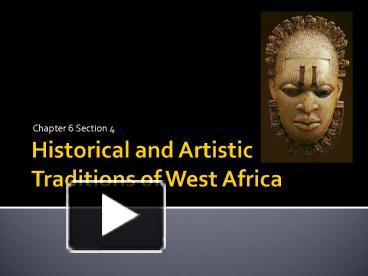 PPT – Historical and Artistic Traditions of West Africa PowerPoint ...