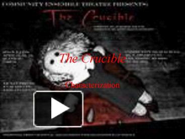 PPT – The Crucible PowerPoint presentation | free to download - id ...