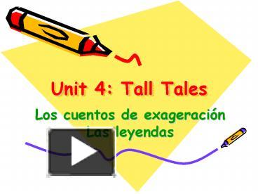PPT – Unit 4: Tall Tales PowerPoint presentation | free to view - id ...