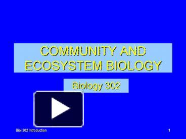 COMMUNITY AND ECOSYSTEM BIOLOGY presentation | free to download