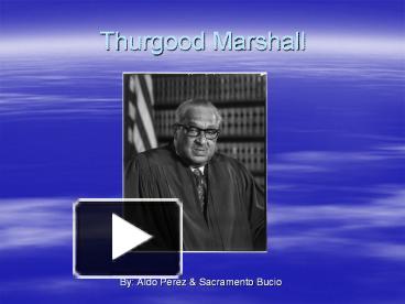 Thurgood Marshall presentation | free to view