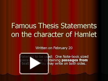 PPT – Famous Thesis Statements on the character of Hamlet PowerPoint ...