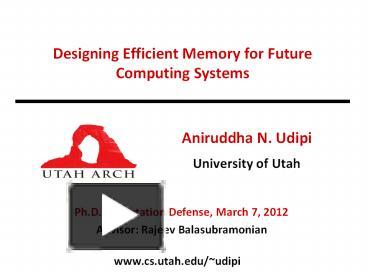 Designing Efficient Memory for Future Computing Systems presentation | free to download
