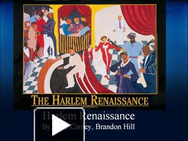 PPT – Harlem Renaissance PowerPoint presentation | free to view - id ...