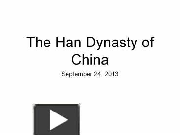 The Han Dynasty of China presentation | free to download