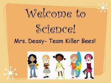 PPT – Welcome to Science! PowerPoint presentation | free to view - id ...