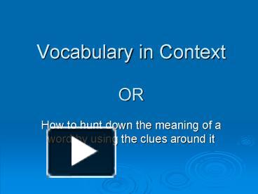 PPT – Vocabulary in Context OR PowerPoint presentation | free to view ...