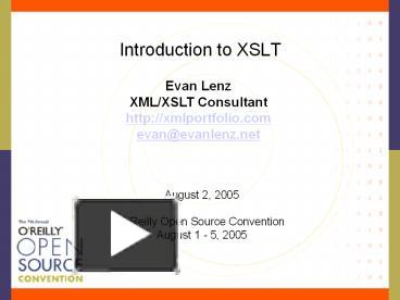 PPT – Introduction to XSLT PowerPoint presentation | free to download - id: 536eca-ZmZkO
