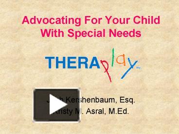 PPT – Advocating For Your Child With Special Needs PowerPoint ...