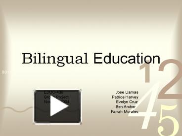 Bilingual Education presentation | free to view