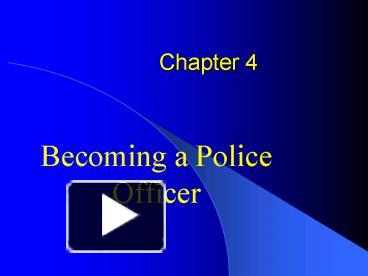 Becoming a Police Officer presentation | free to view