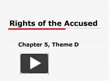 Rights of the Accused presentation | free to download