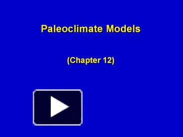 Paleoclimate Models presentation | free to download