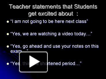 PPT – Teacher statements that Students get excited about : PowerPoint ...