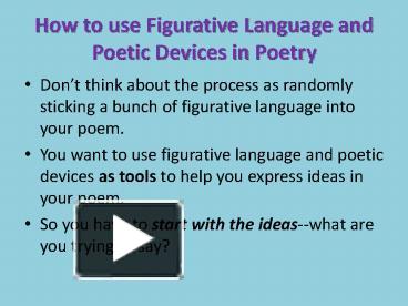 How to use Figurative Language and Poetic Devices in Poetry ...