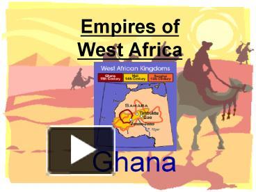 PPT – Empires of West Africa PowerPoint presentation | free to view ...