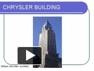 CHRYSLER BUILDING presentation | free to view