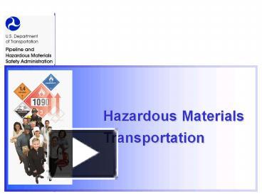 Hazardous Materials Transportation presentation | free to view